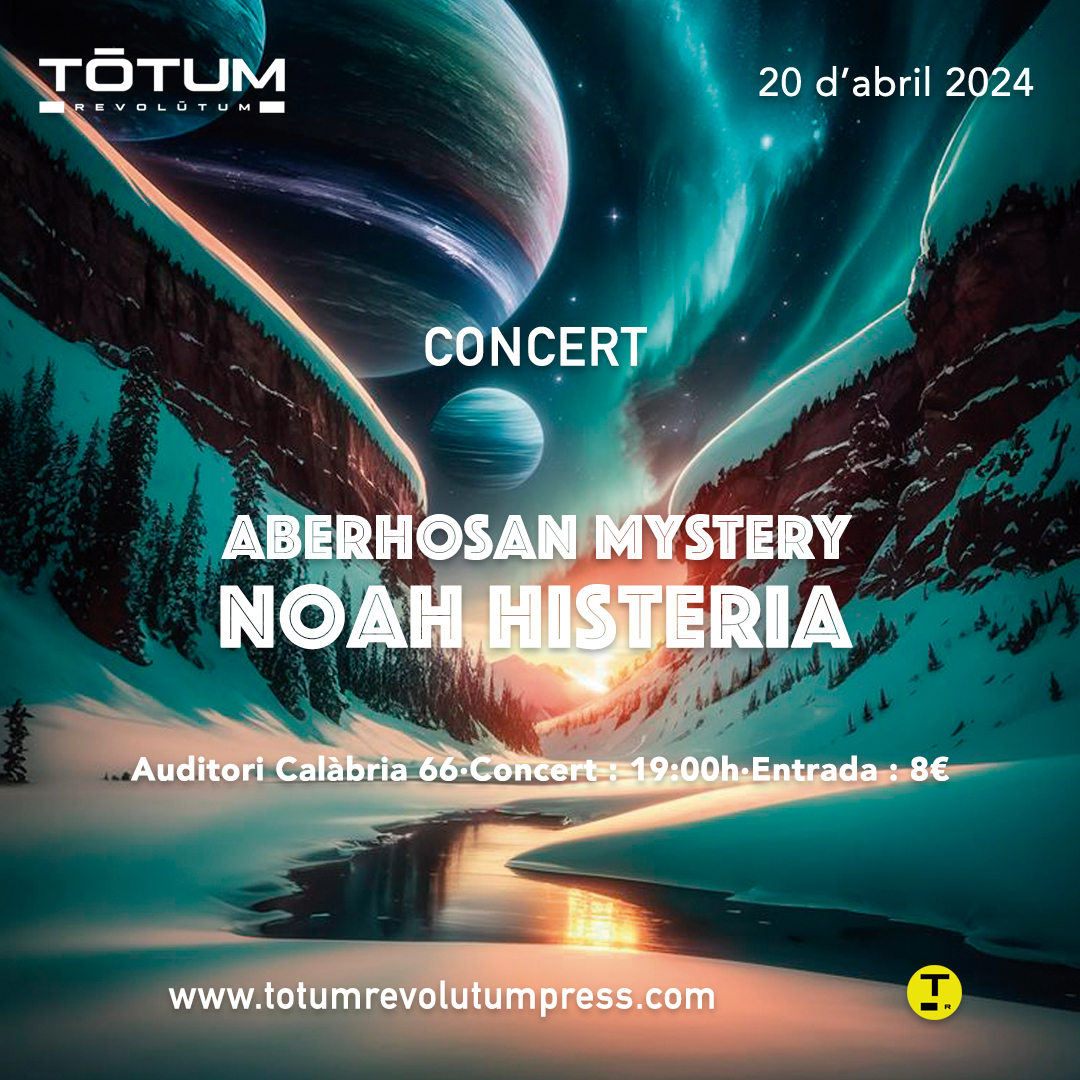 Noah Histeria + Aberhosan Mystery 20/04/2024